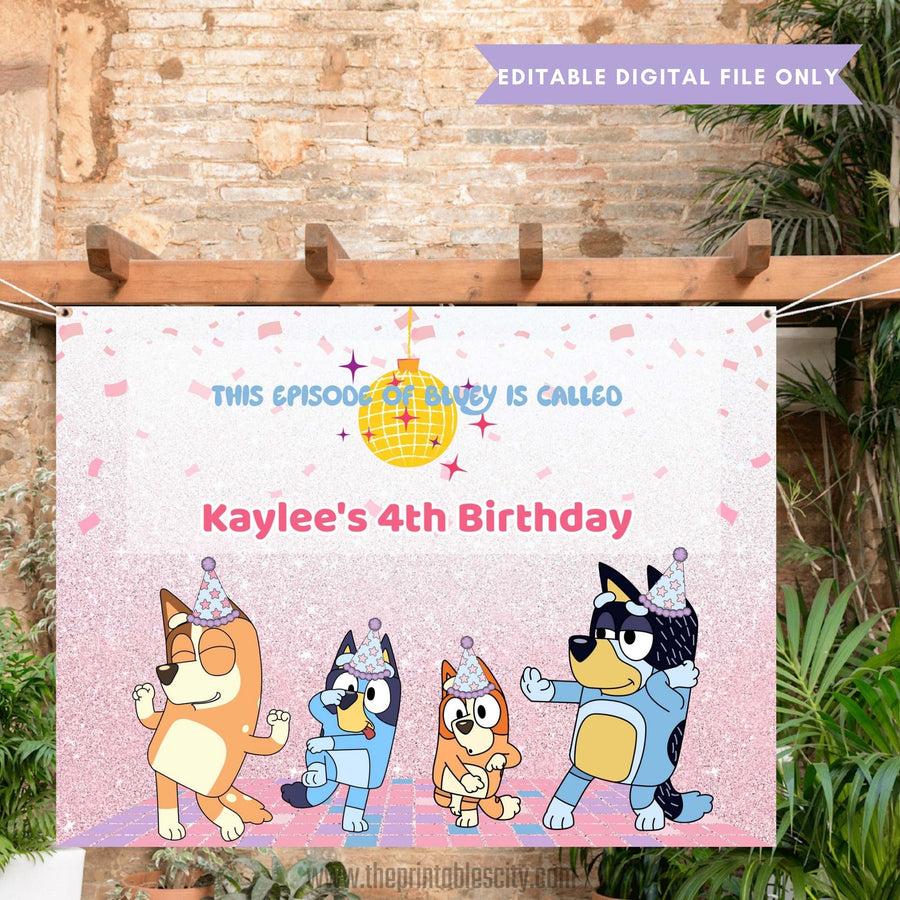 Editable Bluey Birthday Backdrop Banner – The Printables City