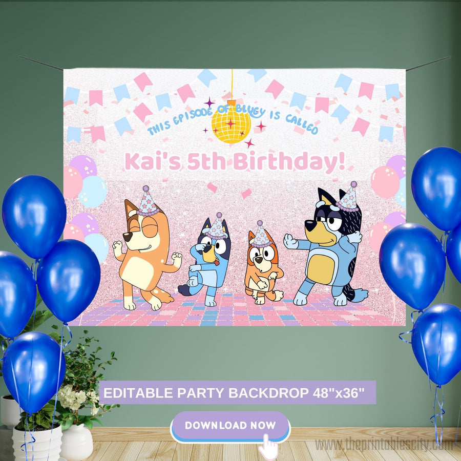 Bluey Birthday Banner Backdrop - Editable Template – The Printables City